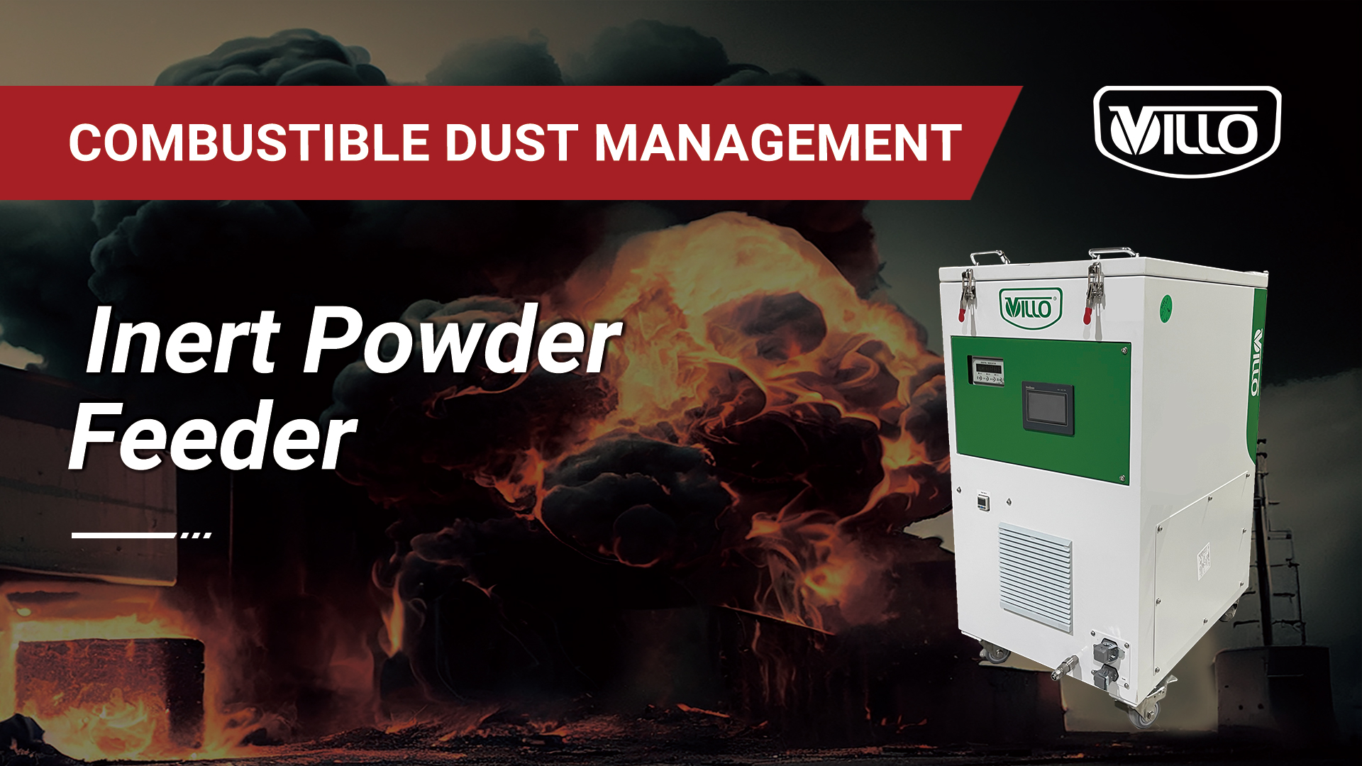 Combustible Dust Management: Powder Inerting - VILLO